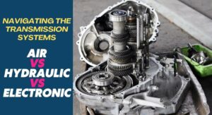 Navigating the Transmission Systems: CVT vs DCT vs Manual